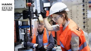 HAMK Design Factory Introduction | PPT