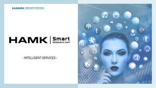 Hamk Smart Research Unit | PPTX