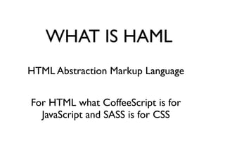 Why I love Haml | PPT