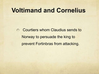 Voltimand And Cornelius Hamlet