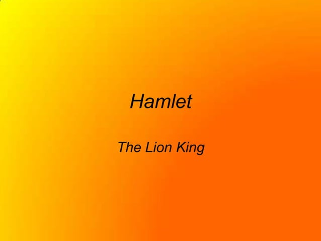 Hamlet - Lion King Comparison | PPTX