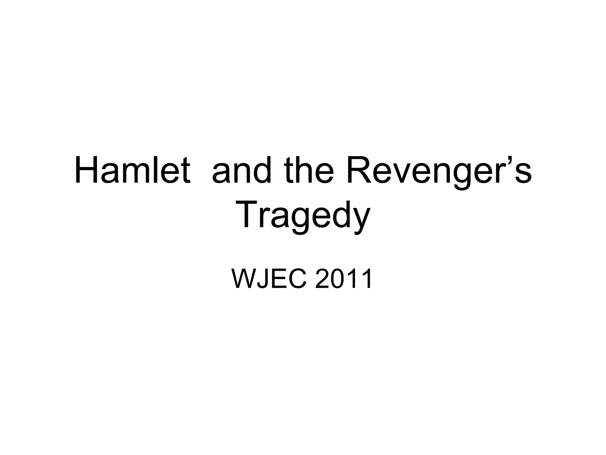 Hamlet 2011 key themes | PPT