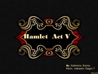 Hamlet act 5 | PPT