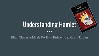 Hamlet group project | PPTX