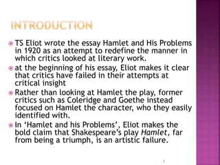 Hamlet his prolems by TS Eliot | PPTX
