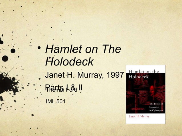 Hamlet on The Holodeck Presentation | PPT