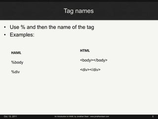 Introduction to HAML | PPTX | Web Design and HTML | Internet