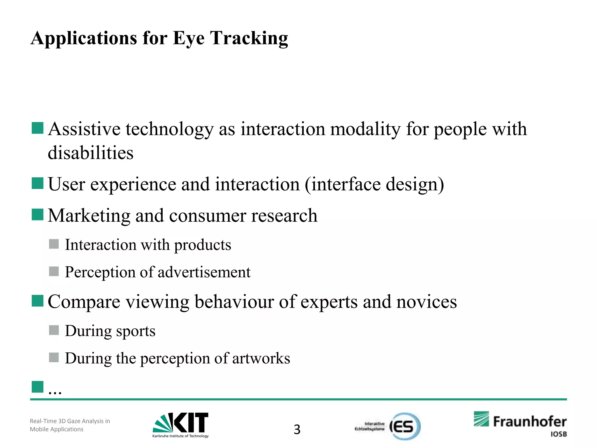 Jan Hendrik Hammer, Fraunhofer, KIT, Eyetracking and Gaze Analysis | PPTX