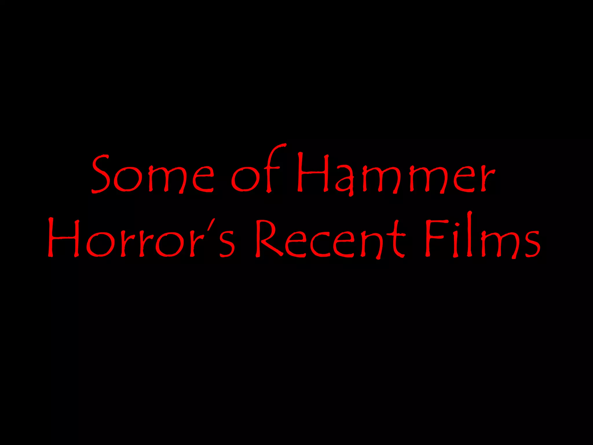 Hammer horror | PPT