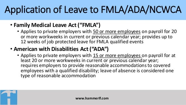 Leave Requirements & Interplay between FMLA, ADA and Workers Compensa…