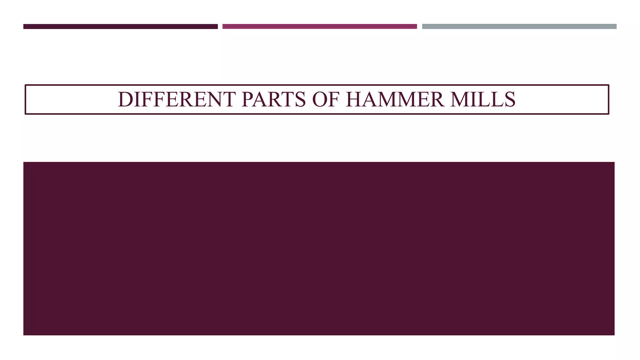 Hammer Mills.pptx
