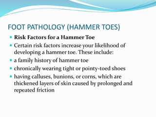 Hammer toes | PPTX | Death, Injury, or Military Conflict | Sensitive Topics