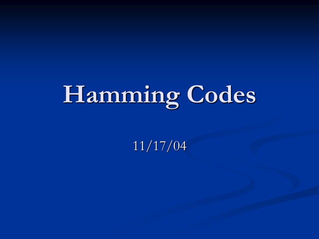 Hamming codes | PPT | Programming Languages | Computing