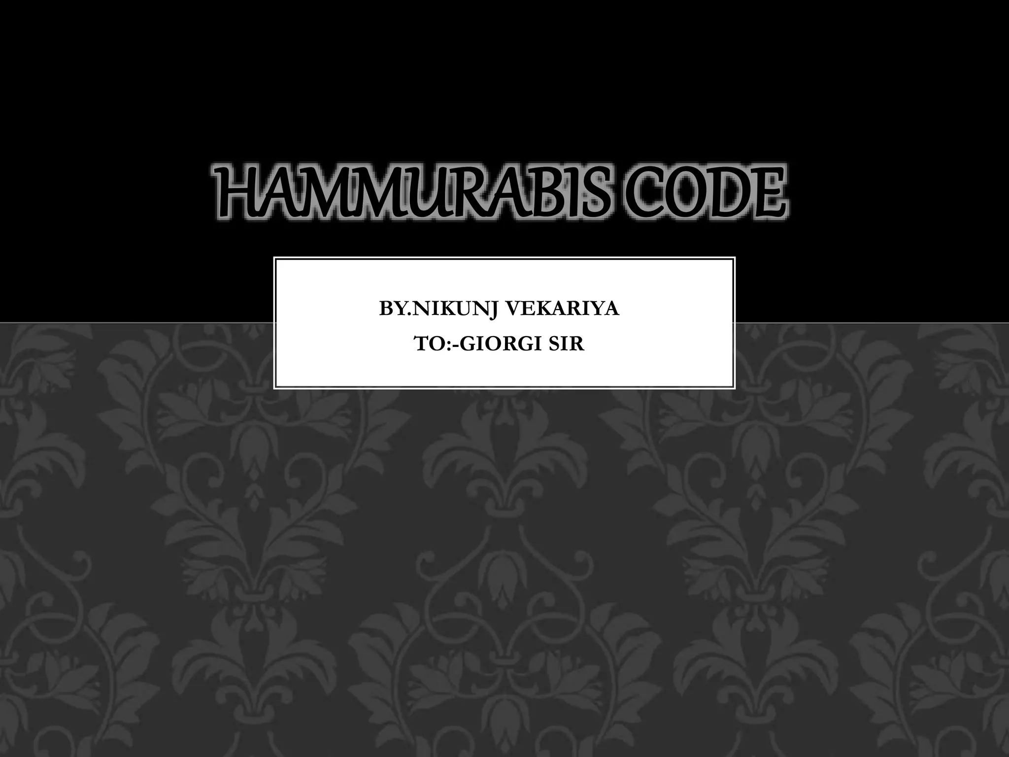 Hammurabis code | PPT