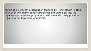 ASPCA Opens Veterinary Forensic Science Center | PPT