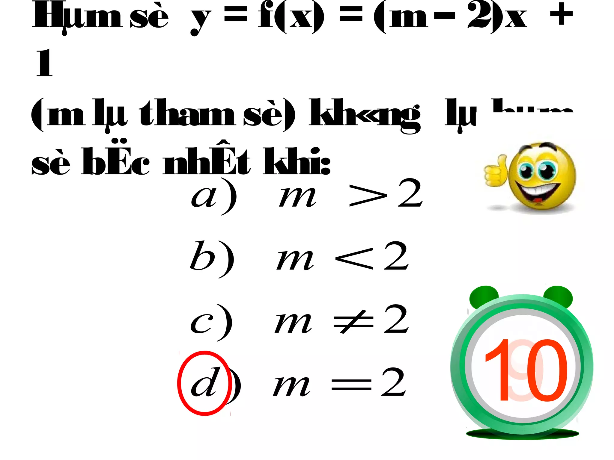 Ham so bac nhat - toán lớp 10 online | PPT