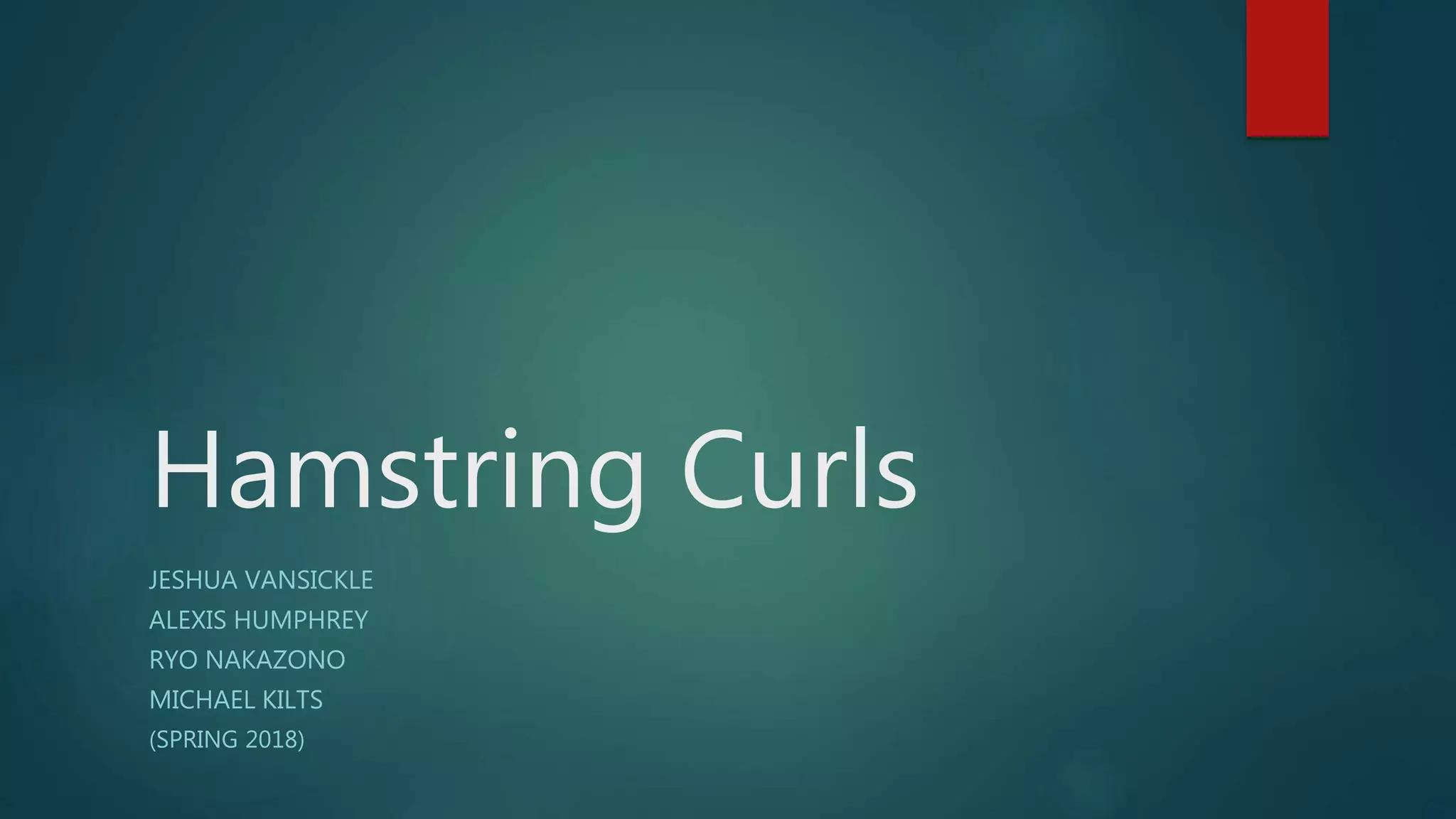 Hamstring Curl | PPTX