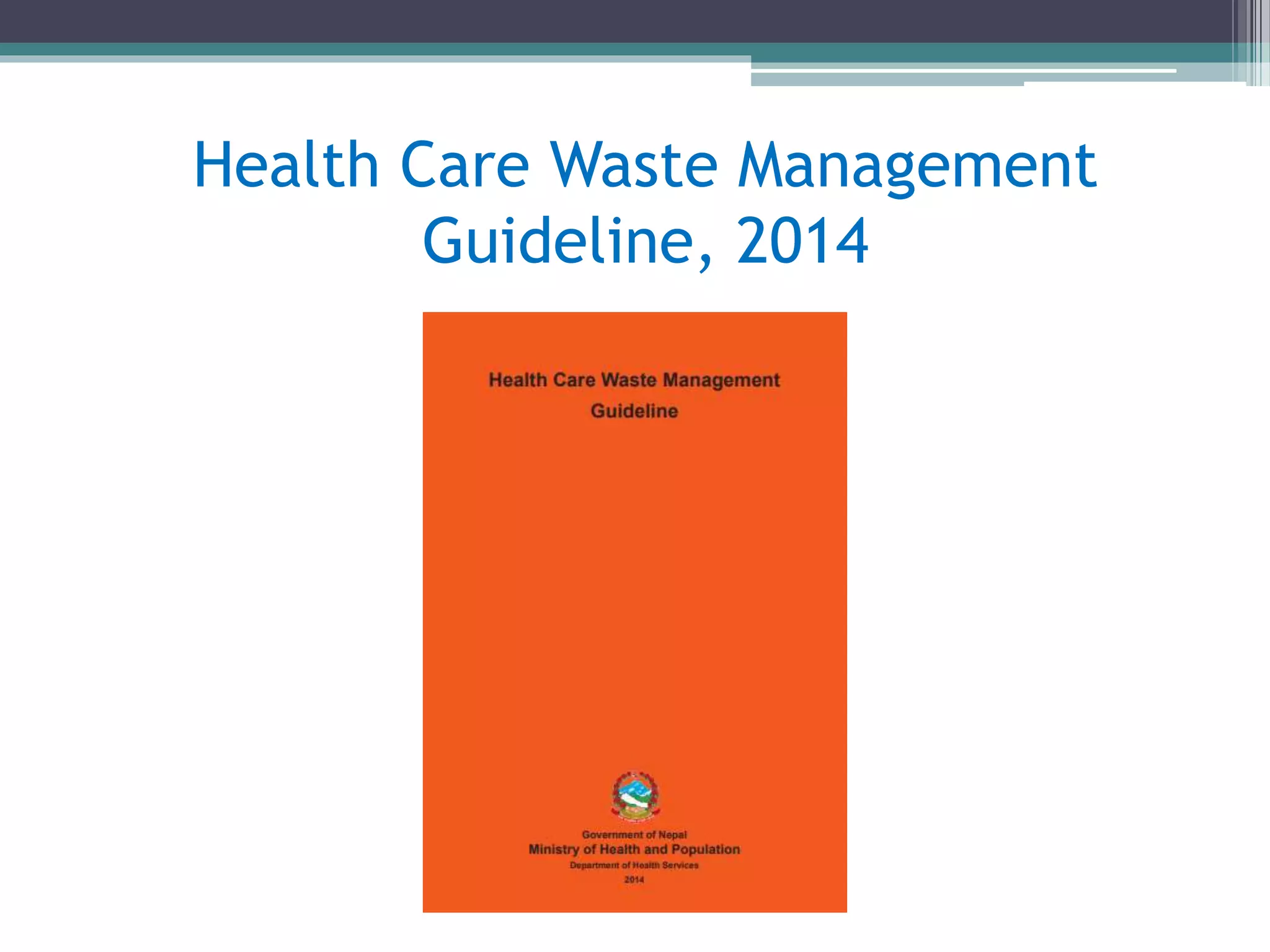 Health Care Waste Management | PPTX