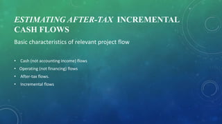 Capital Budgeting and Estimating Cash Flows | PPTX