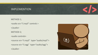 HTML5 audio & video | PPTX