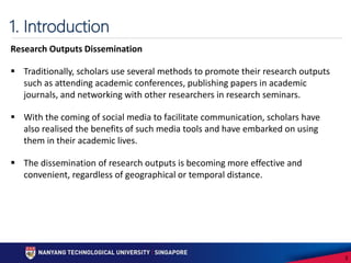 How do Scholars Evaluate and Promote Research Outputs? An NTU Case ...