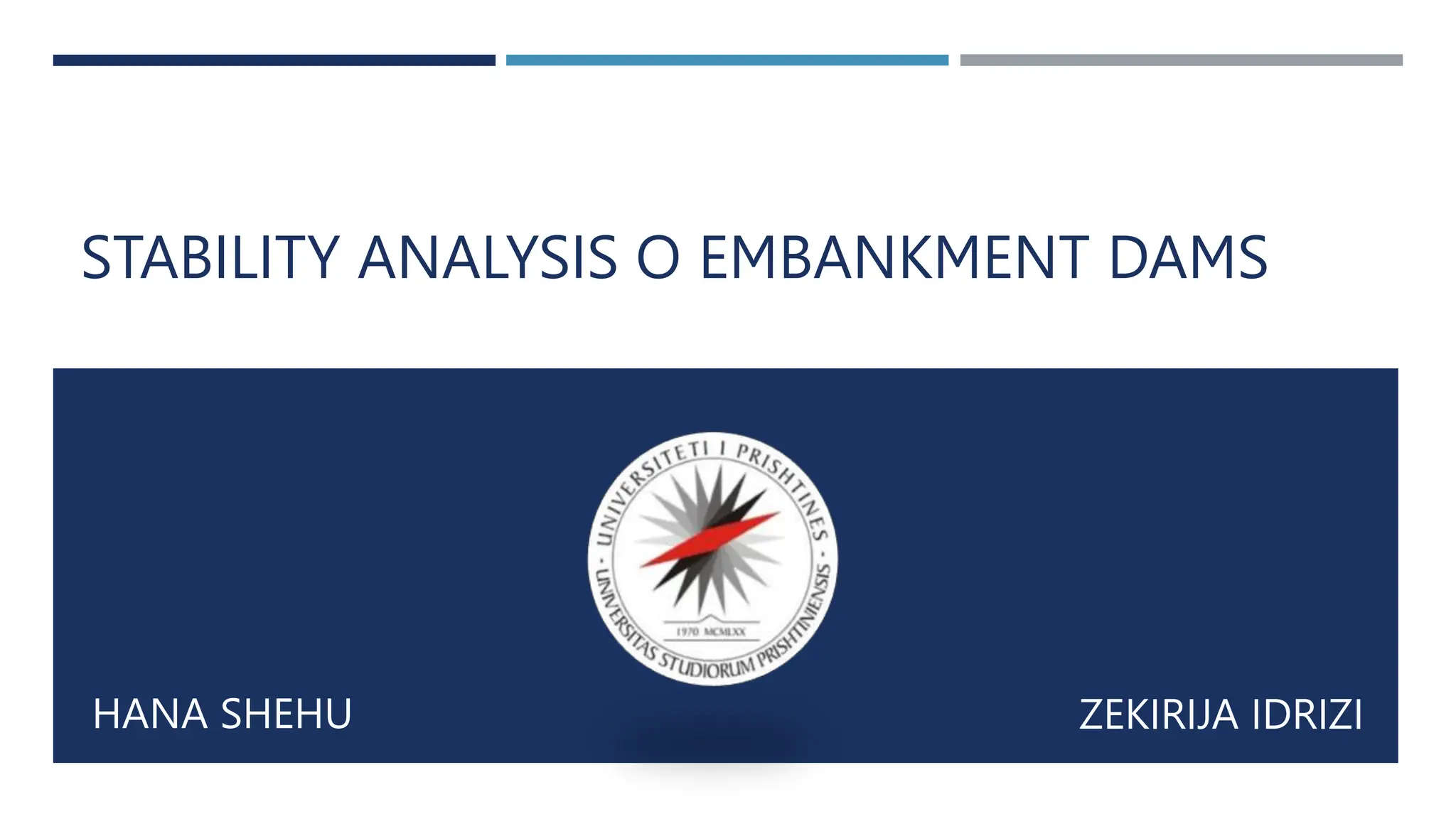 Hana-shehu-Stability-analysis-of-embankment-dams.pptx