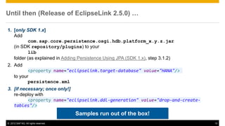 SAP HANA Cloud – Virtual Bootcamp: How to use the HANA Persistence Se ...