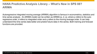 SAP HANA SPS08 Predictive Analysis Library | PPTX