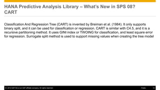 SAP HANA SPS08 Predictive Analysis Library | PPTX