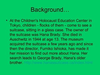 Hanas Suitcase | PPT