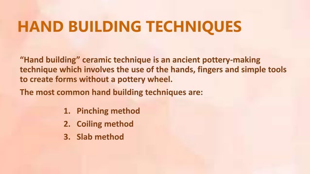 HAND-BUILT CERAMIC TECHNIQUES.pptx | Woodworking | Arts and Crafts