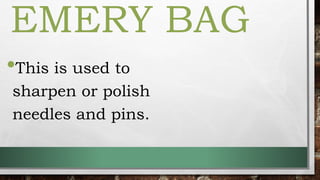 Hand-sewing-tools for grade 5-mam-ruth.pptx