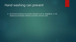 Hand-washing.pptx | Infectious Diseases | Diseases and Conditions