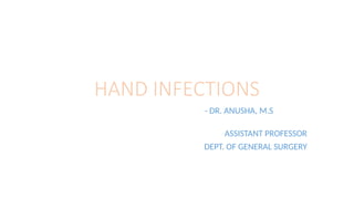 A BRIEF PRESENTION ON HAND AND HAND INFECTIONS | PPTX