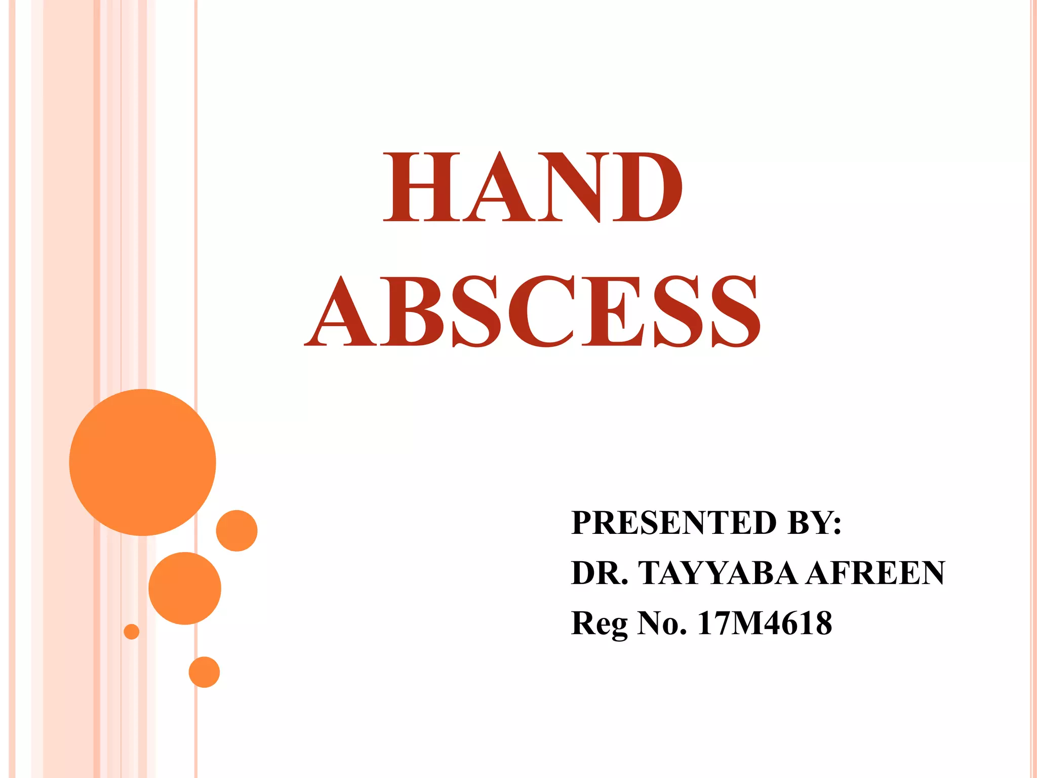 HAND ABSCESS SEMINAR.pptx