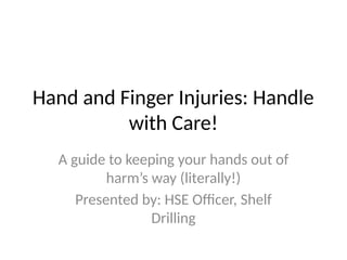 Hand_and_Finger_Injuries_Presentation.pptx