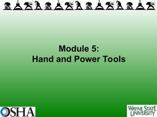 HAND AND POWER TOOLS, Safety Health and Environment | PPT