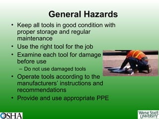 HAND AND POWER TOOLS, Safety Health and Environment | PPT