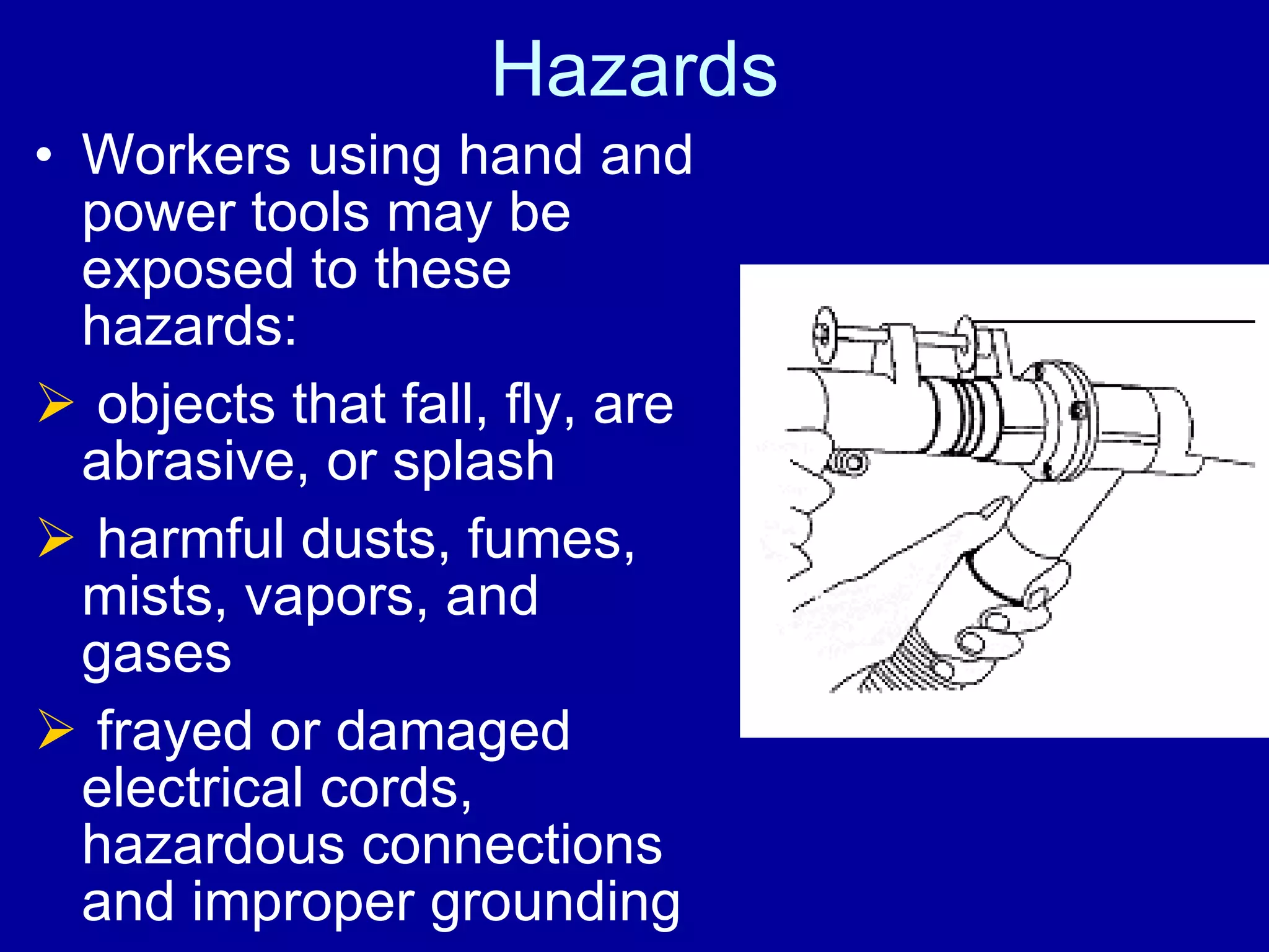 Hand and Power Tools General Safety Lecture 22 | PPT