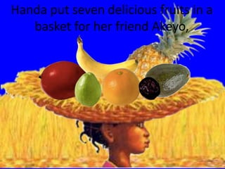 Handa's Surprise STORY power point | PPT