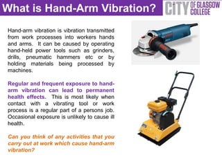 Hand arm vibration | PPTX