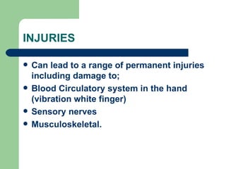 Hand, Arm, Vibration Syndrome By J Mc Cann | PPT