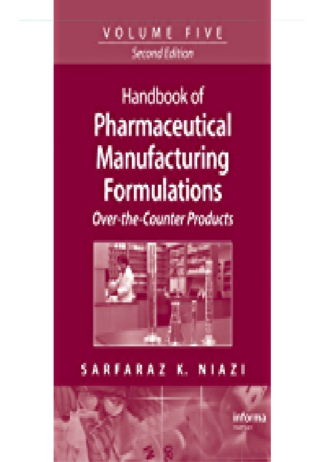 ⚡[PDF]⚡ Handbook of Pharmaceutical Manufacturing Formulations: Over-the ...