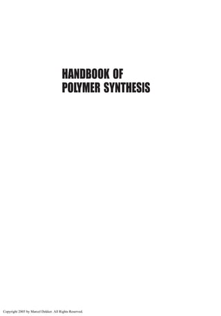Handbook of polymer synthesis-Second Edition | PDF