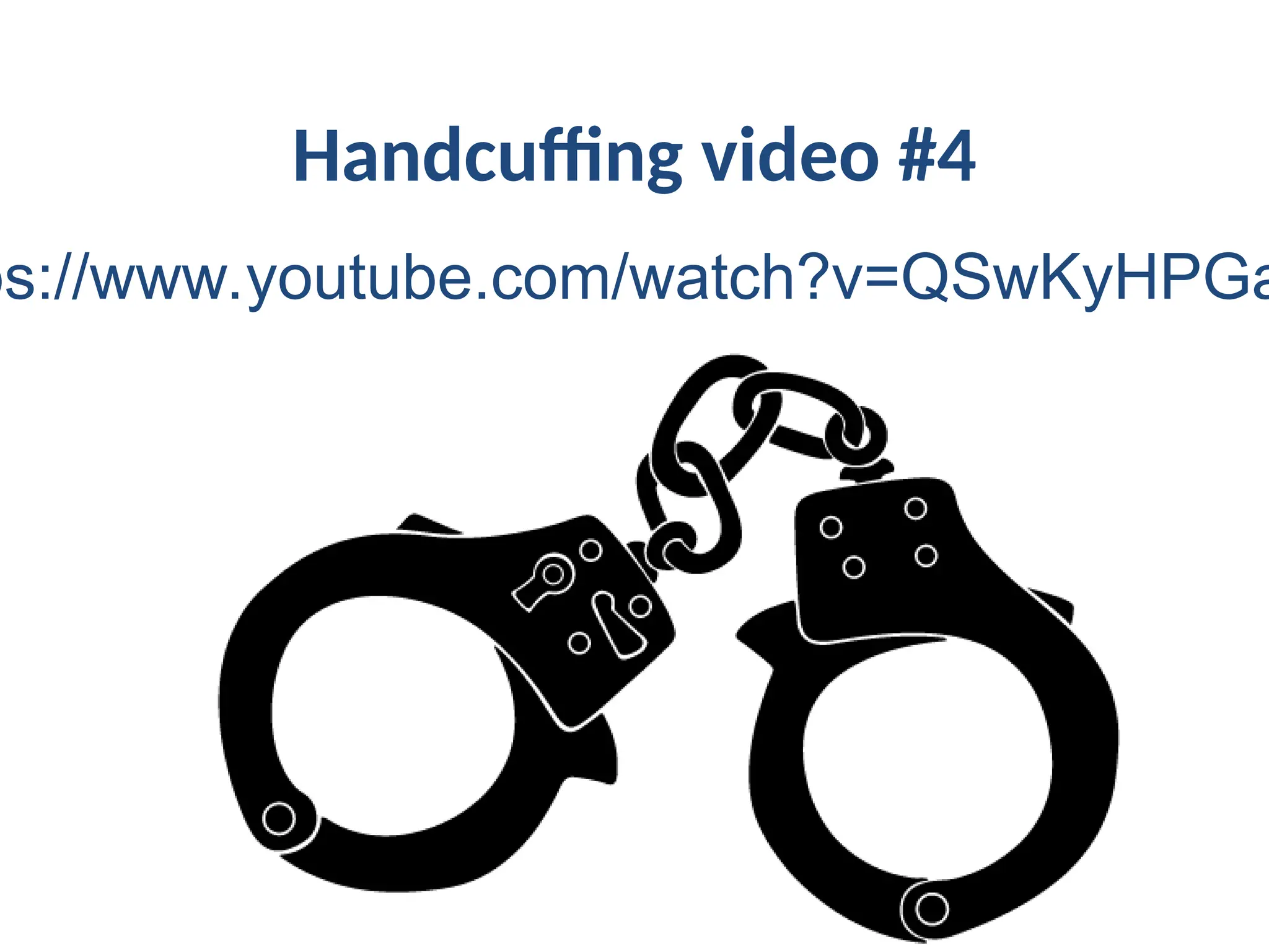 Proper handcuffing techniques for use in the field | PPT