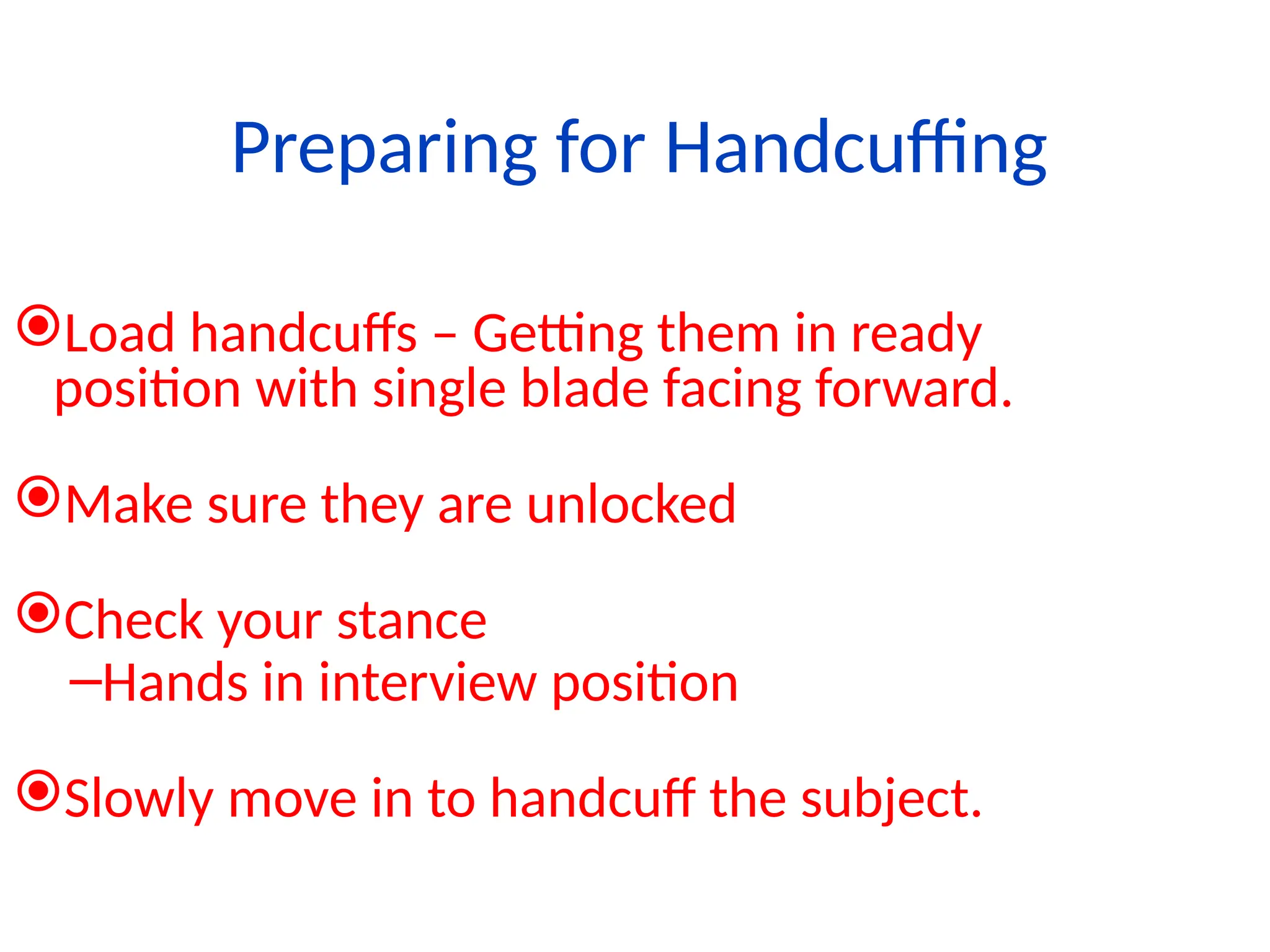 Proper handcuffing techniques for use in the field | PPT