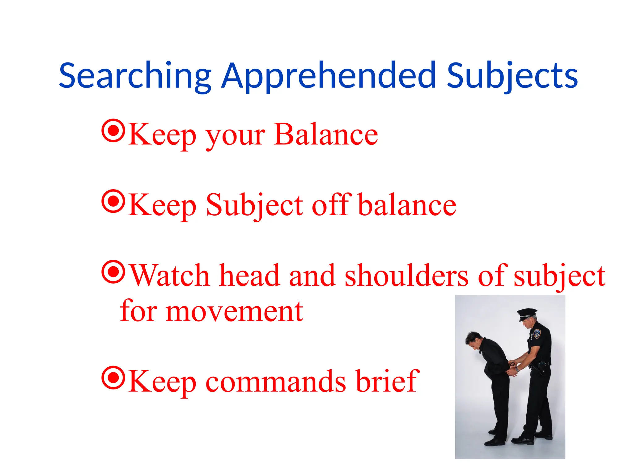 Proper handcuffing techniques for use in the field | PPT