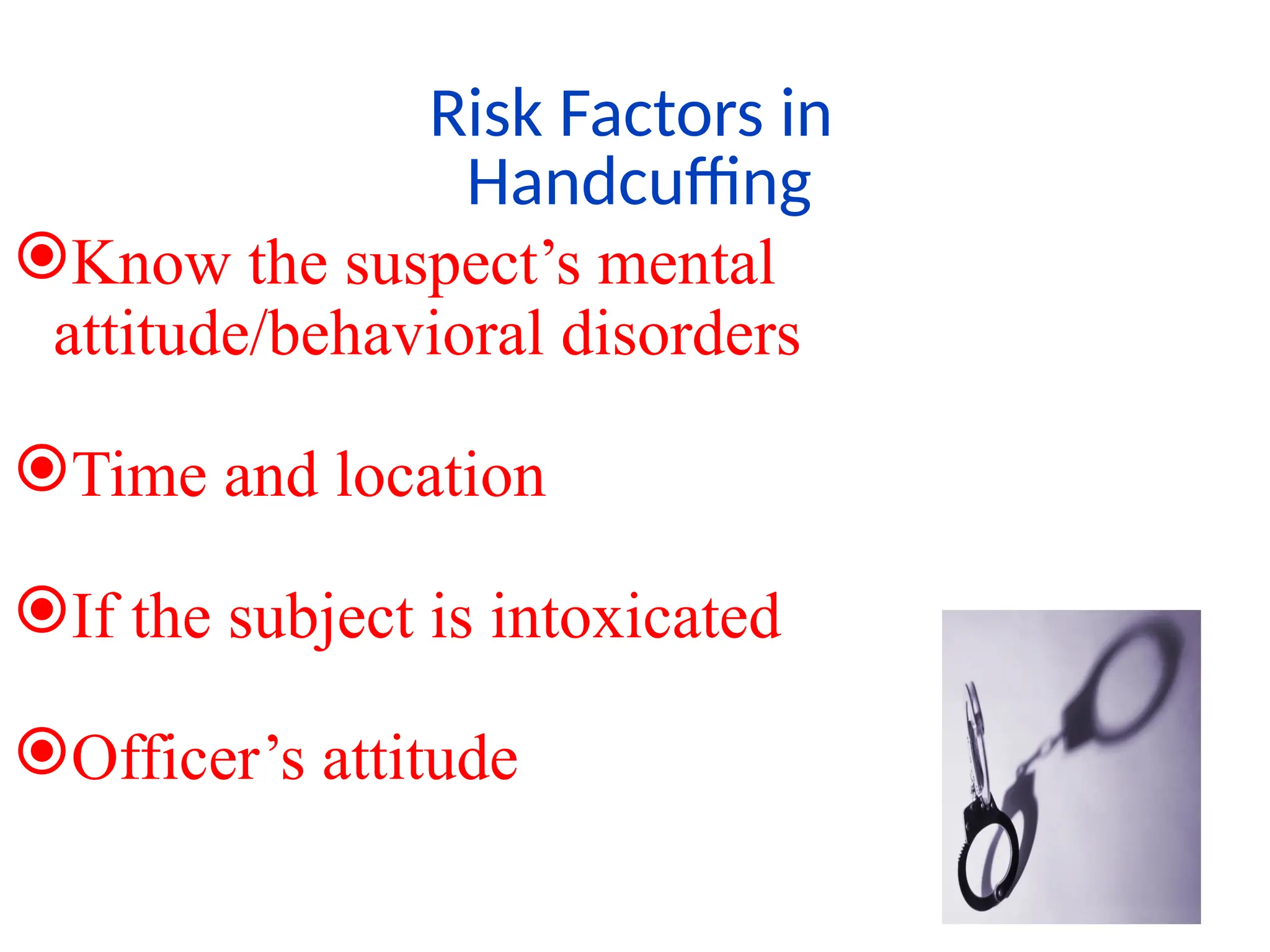 Proper handcuffing techniques for use in the field | PPT