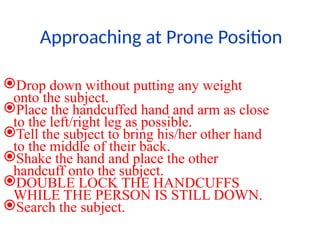 Proper handcuffing techniques for use in the field | PPT