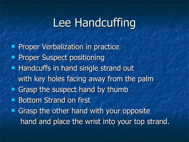 Handcuffing 07 09 | PPT | Crime & Harmful Acts to Individuals, Society ...